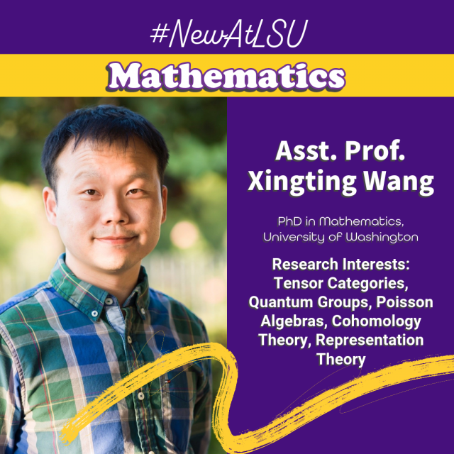 New Faculty: Xingting Wang | LSU Math